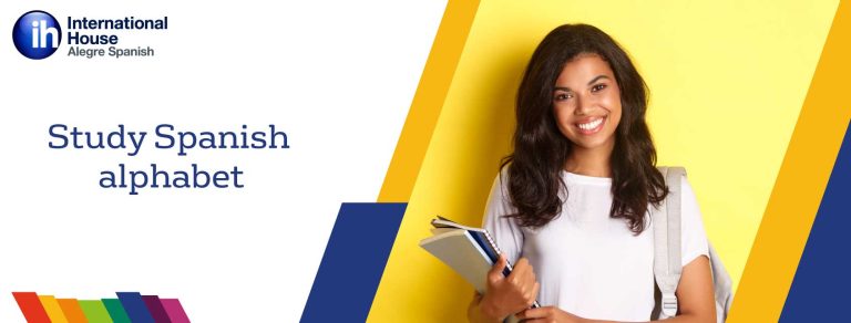 Study Spanish alphabet - Alegre Spanish Schools