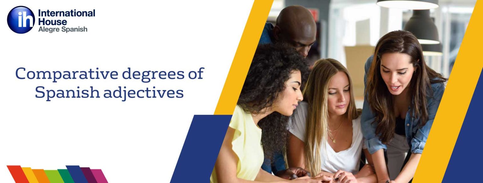 Comparative degrees of adjectives in Spanish